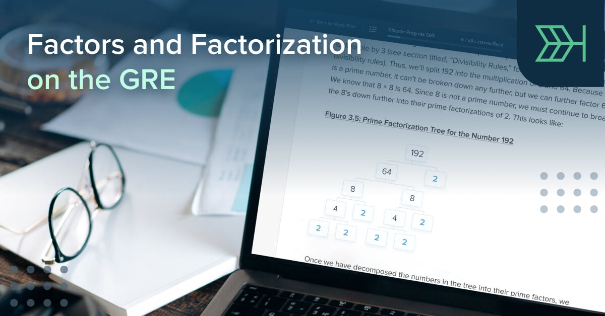 Factors and Factorization on the GRE | TTP GRE Blog