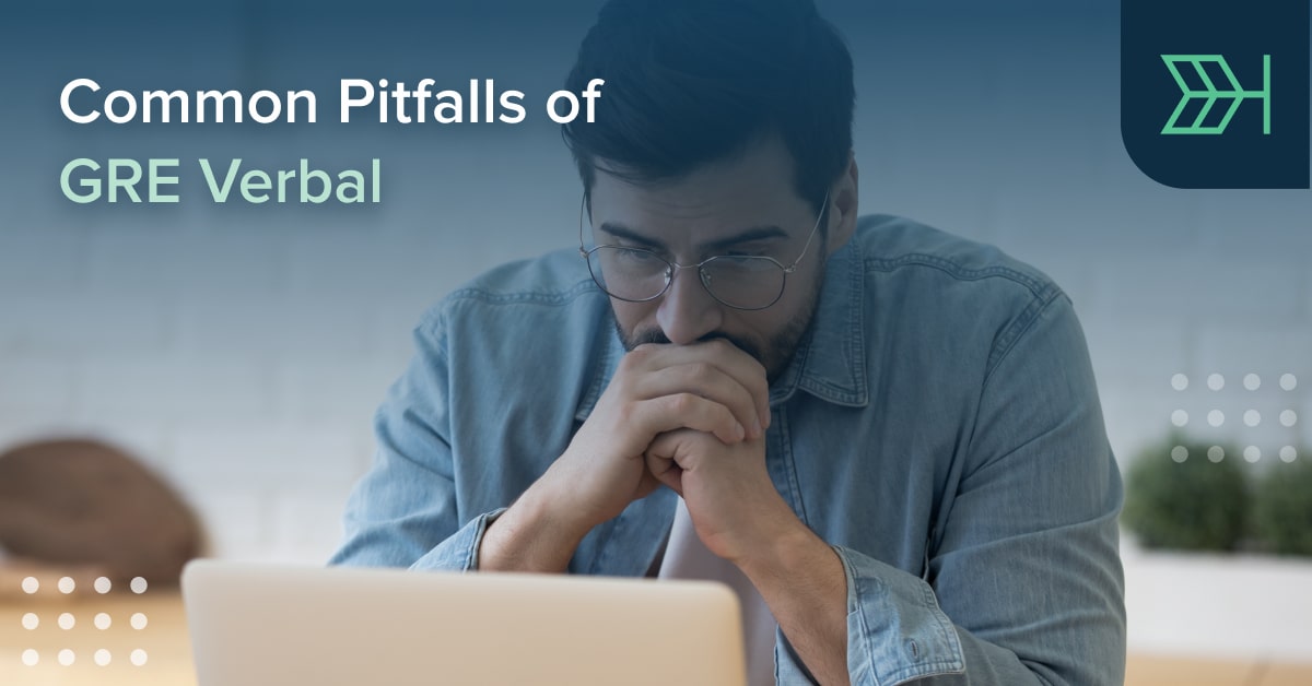 Common Pitfalls of GRE Verbal | TTP GRE Blog
