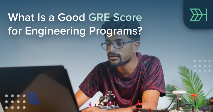 What Is a Good GRE Score for Engineering? | TTP GRE Blog