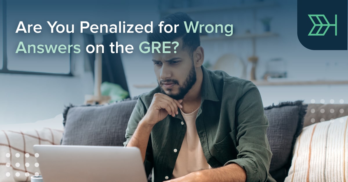 Are You Penalized for Wrong Answers on the GRE?