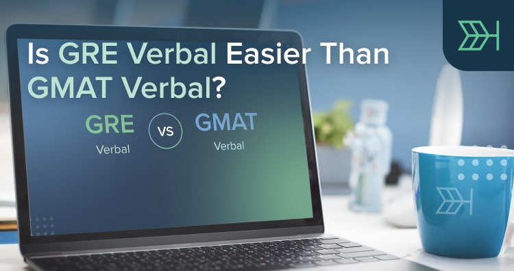 Is GRE Verbal Easier than GMAT Verbal? | TTP GRE Blog