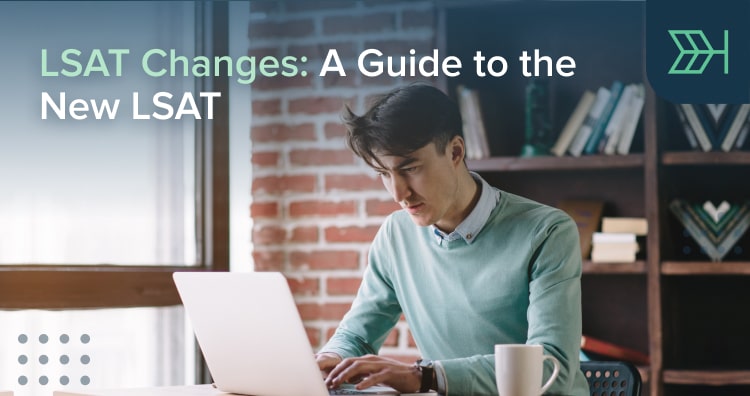 LSAT Changes: A Guide to the New LSAT | TTP GRE Blog