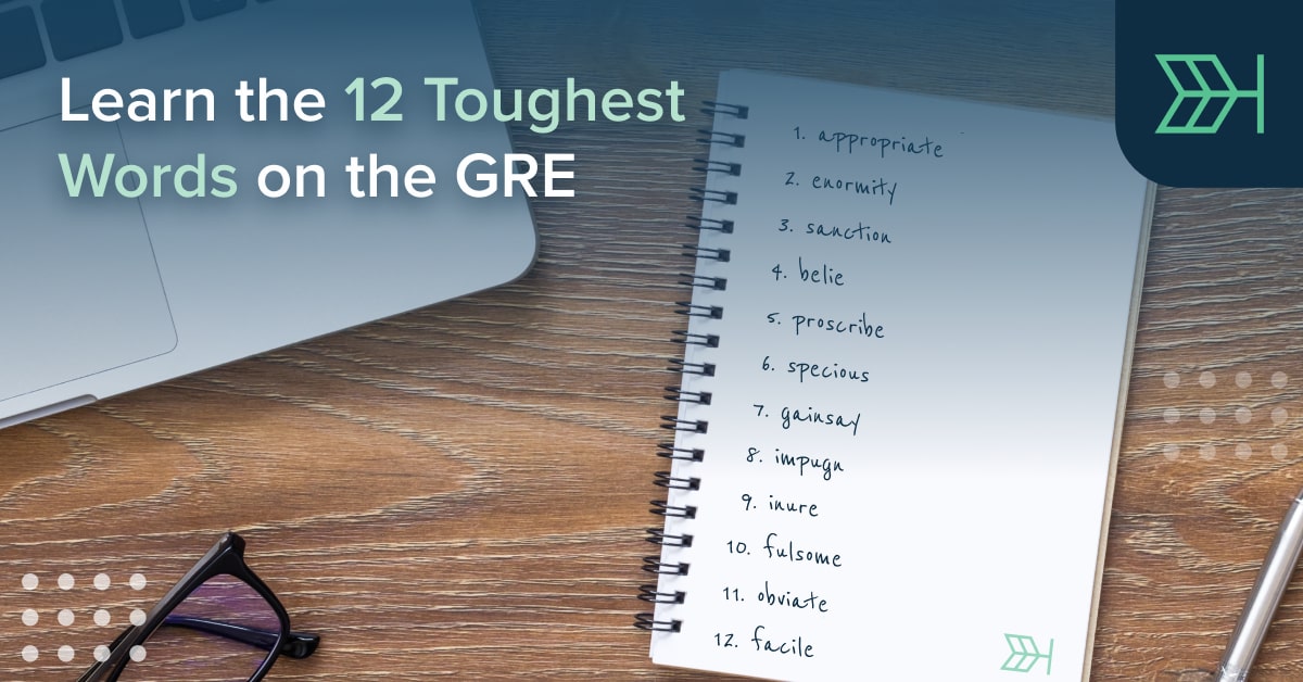 How to Learn the 12 Toughest GRE Words | TTP GRE Blog
