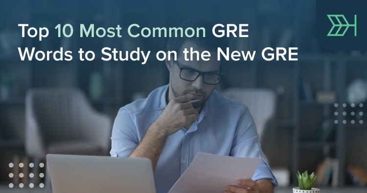 Top 10 Most Common GRE Words to Study | TTP GRE Blog